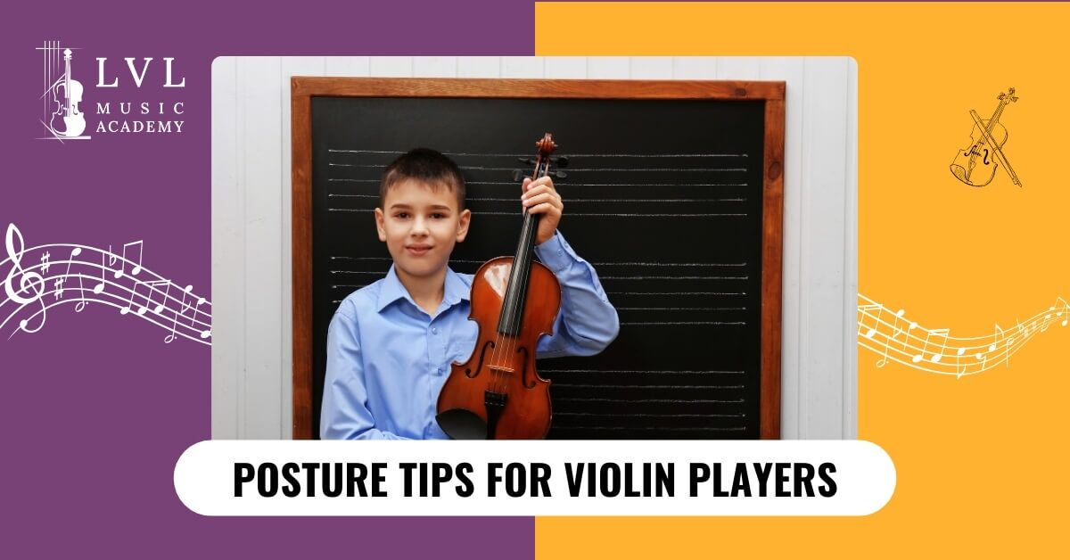 Tips to Get Perfect Violin Posture